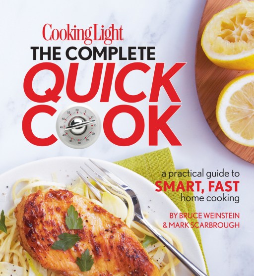 Cooking Light, The Complete Quick Cook – Bon Appetit Hon